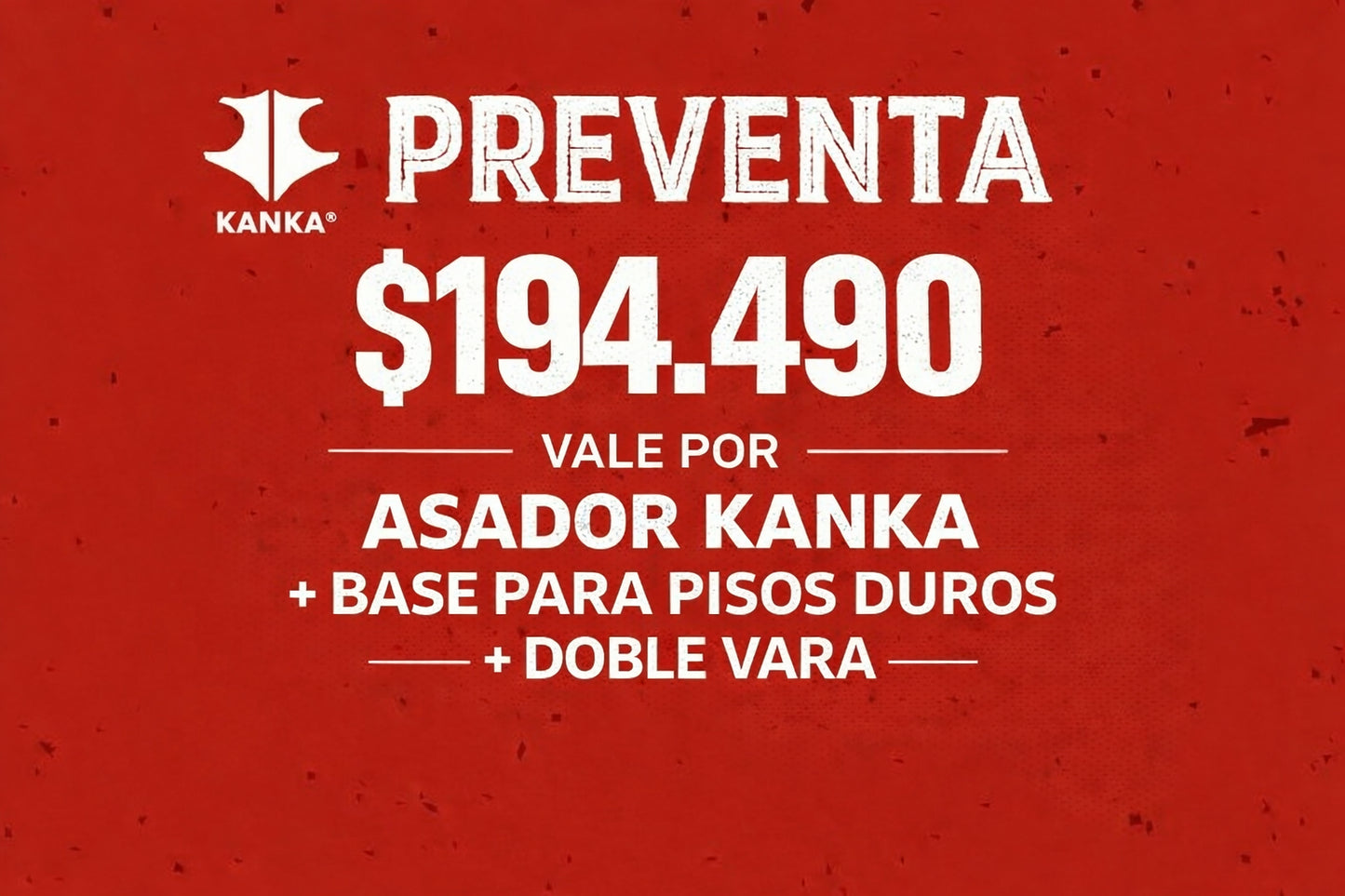 PREVENTA ASADOR KANKA + BASE PARA PISOS DUROS + DOBLE VARA – KANKA.cl